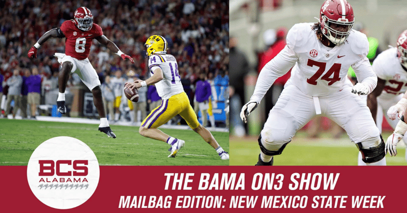 Bama On3 Show: Mailbag for New Mexico State week - On3