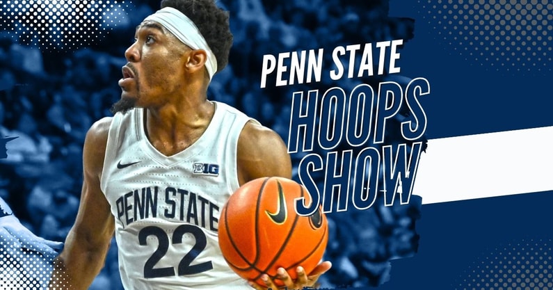 It's do-or-die time for Penn State basketball: Hoops Show - On3