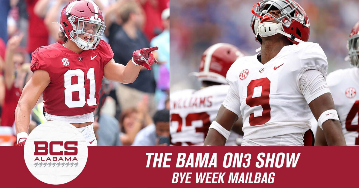 Bama On3 Show: Bye week mailbag for Alabama football - On3