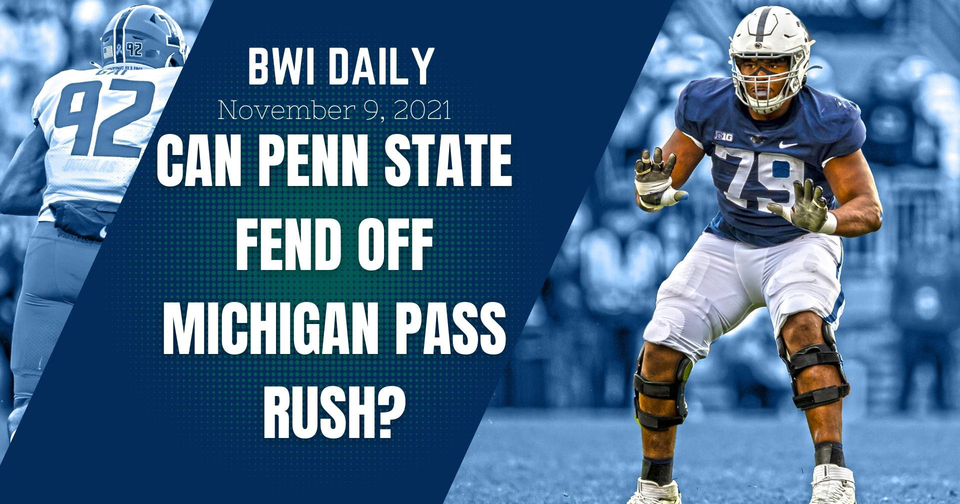 Penn State vs Michigan boils down to one matchup: BWI Daily - On3