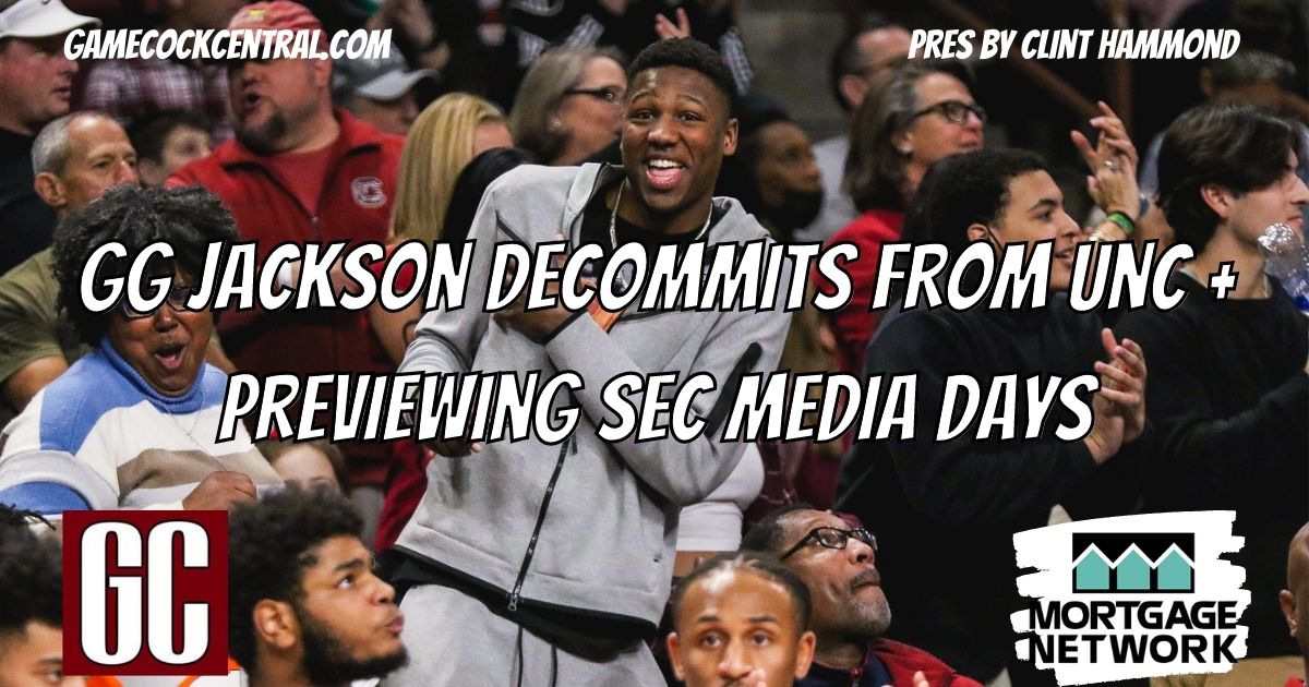 Gamecock Central Live: GG Jackson decommits from UNC