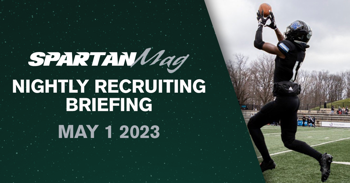 Michigan State Nightly Recruiting Brieifng