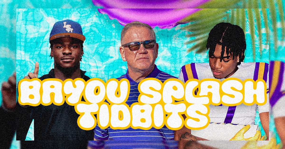 The LSU Bayou Splash Tidbits: Version 1.0 - On3