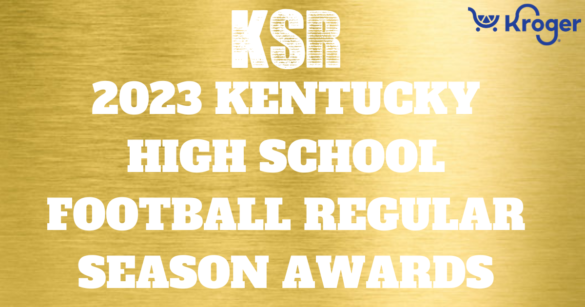 KSR's 2023 Kentucky High School Football Regular Season Awards