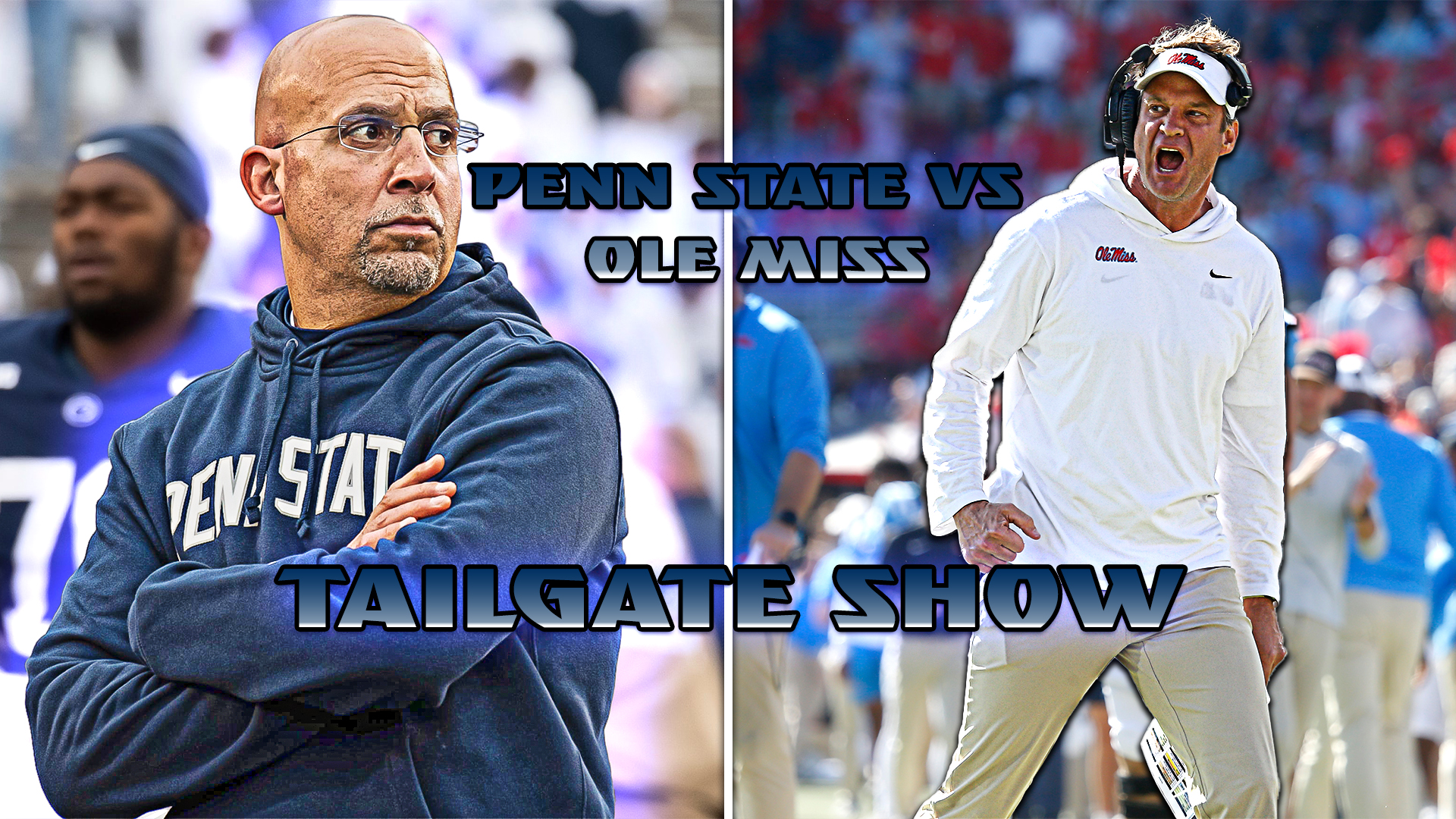 Penn State vs. Ole Miss Tailgate Show - On3