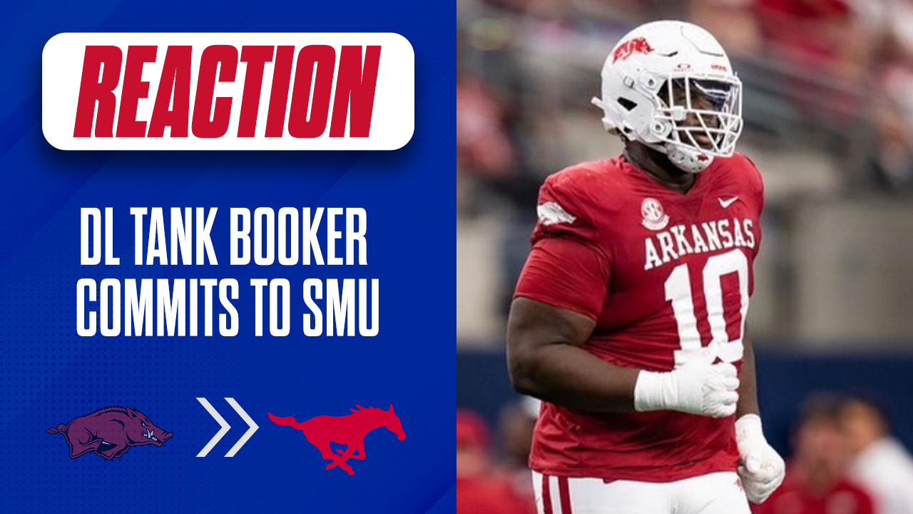 Podcast: SMU lands Arkansas DL Tank Booker - On3