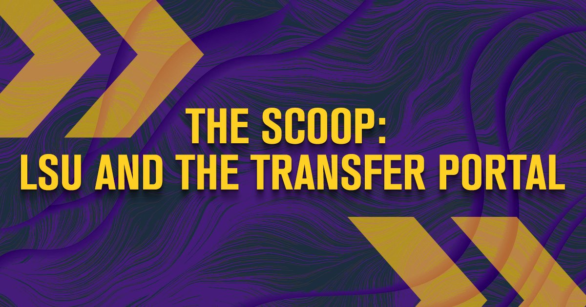 The Scoop: LSU's Transfer Portal plan - On3