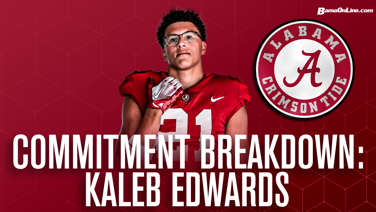ANALYSIS: Elite TE Kaleb Edwards commits to Alabama