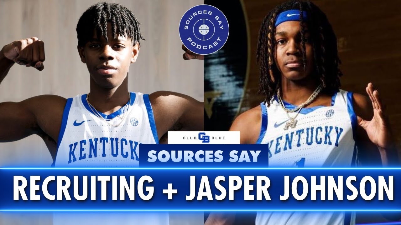 Sources Say goes LIVE with Kentucky commit Jasper Johnson! - On3