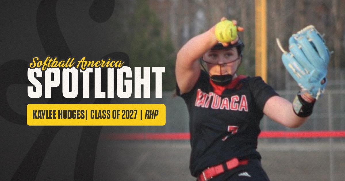 The Softball America Spotlight: 2027 Kaylee Hodges