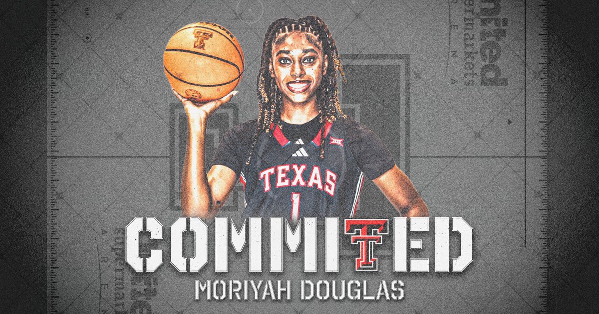 2026 Moriyah Douglass Commits to Texas Tech Lady Raiders