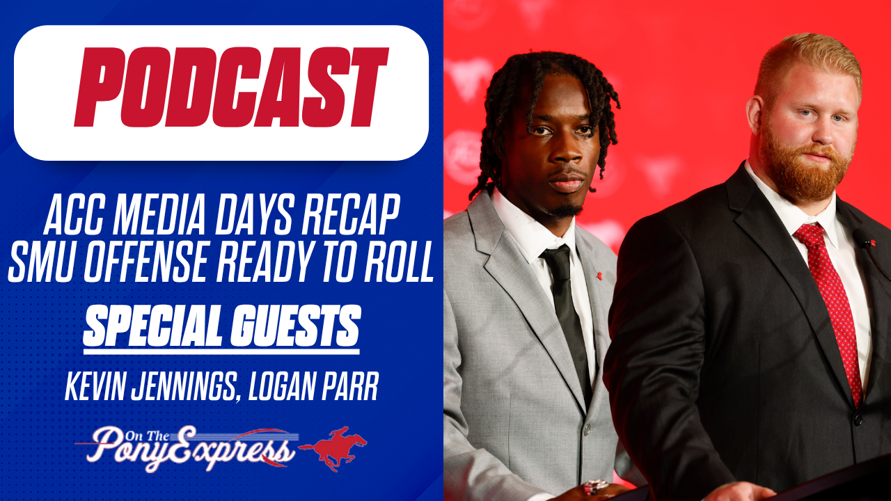 Podcast: ACC Media Days Recap, SMU QB Kevin Jennings, OL Logan Parr interviews - On3