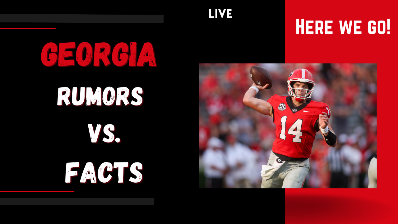 Rumors vs. Facts, Georgia-Alabama edition