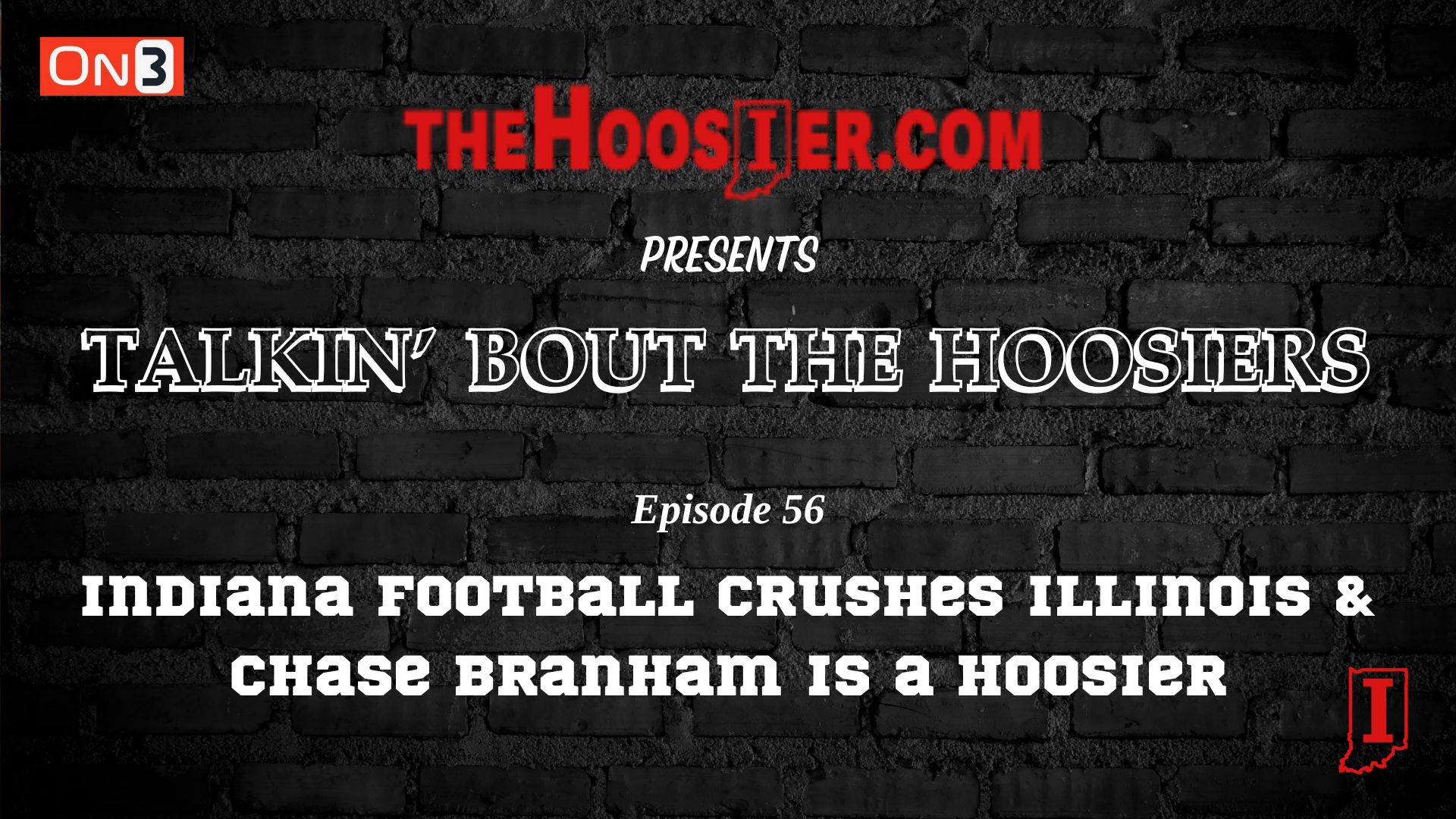 Talkin’ Bout The Hoosiers Ep. 56 – Indiana Football crushes Illinois ...