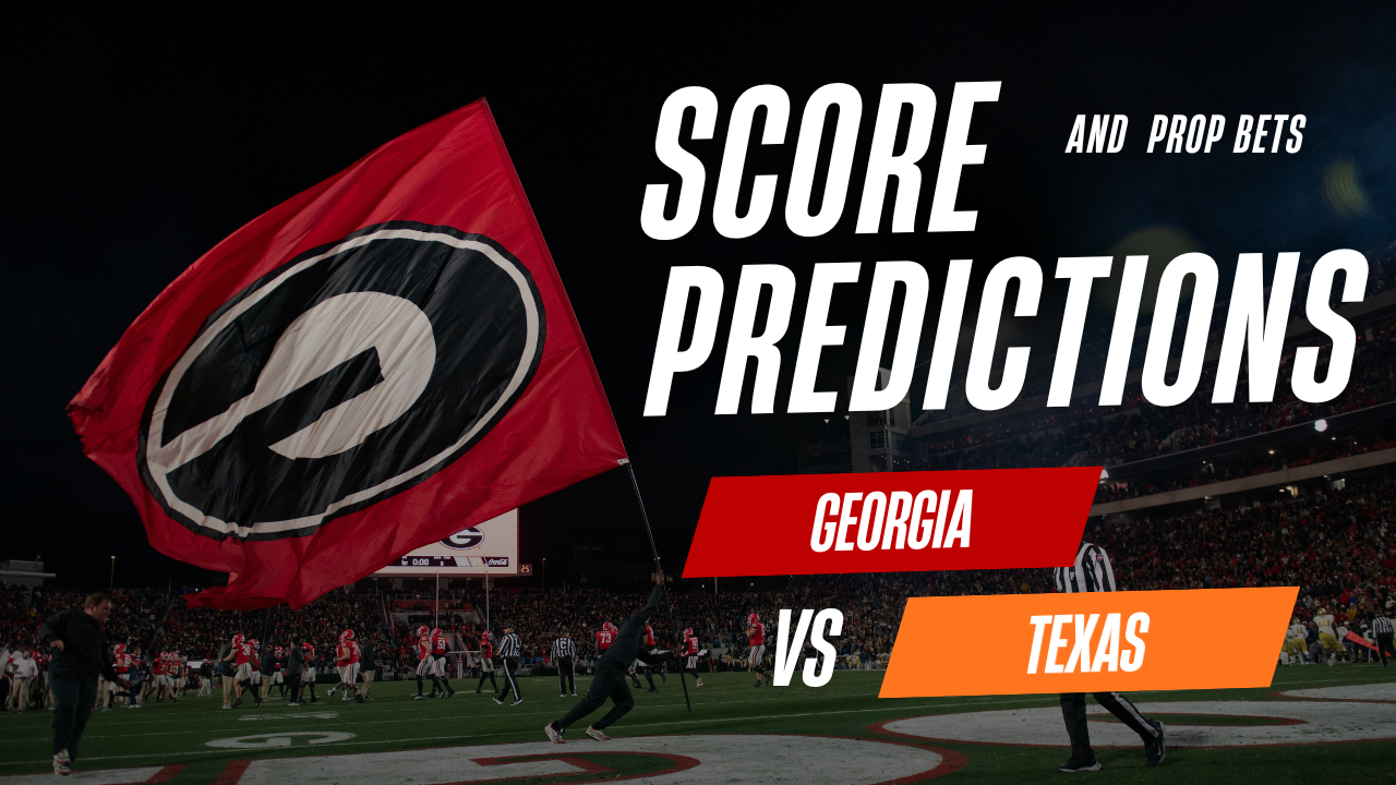 Georgia vs. Texas score predictions and prop bets