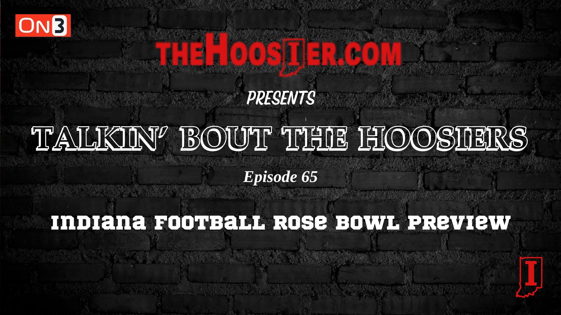 Talkin’ Bout The Hoosiers Ep. 65 – Indiana Football & Basketball Mailbag